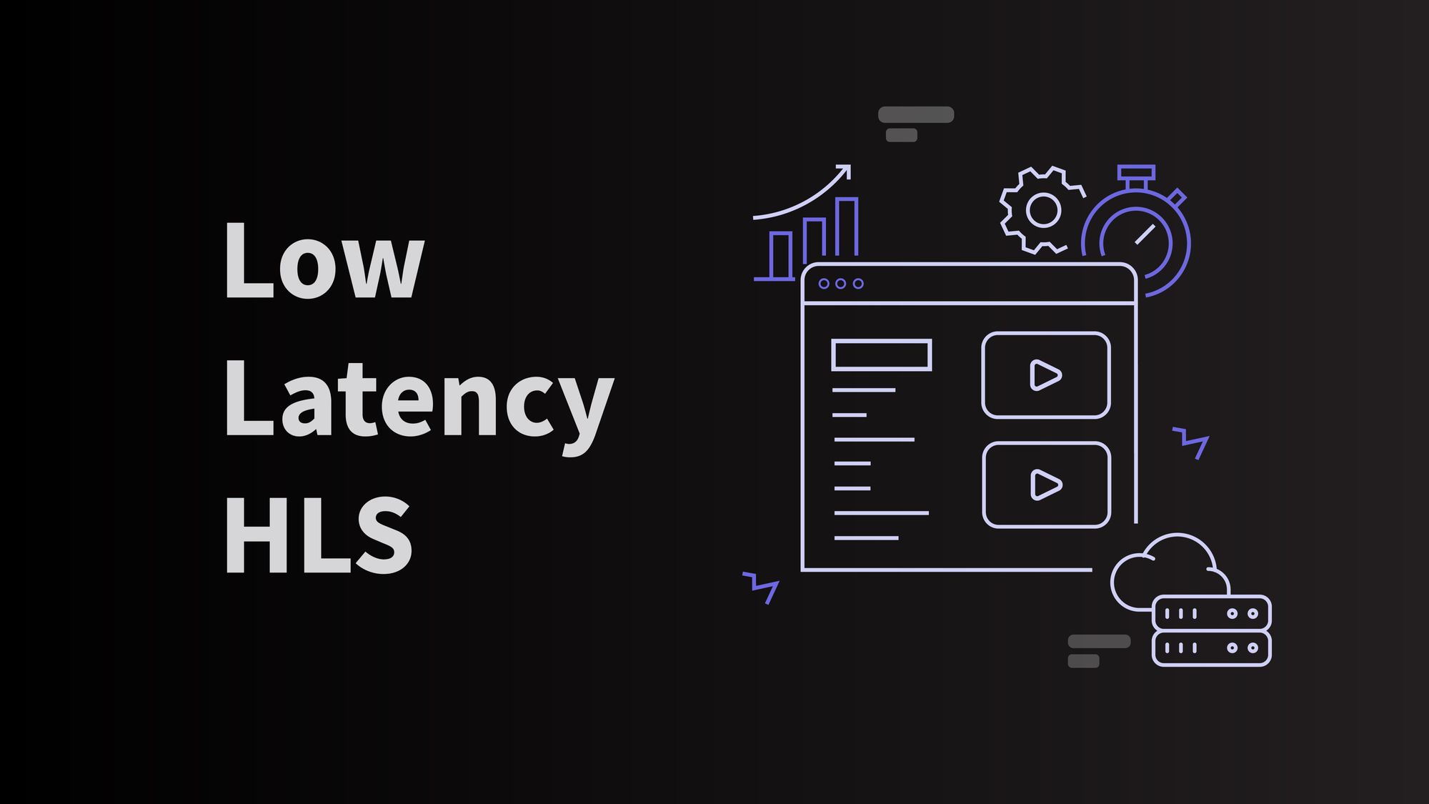 Complete Overview on Low Latency HLS Complete Overview on Low Latency HLS