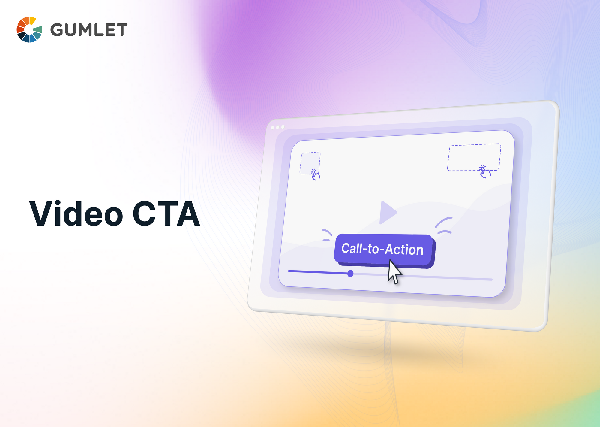 Mastering the Art of Effective Video CTAs - Gumlet